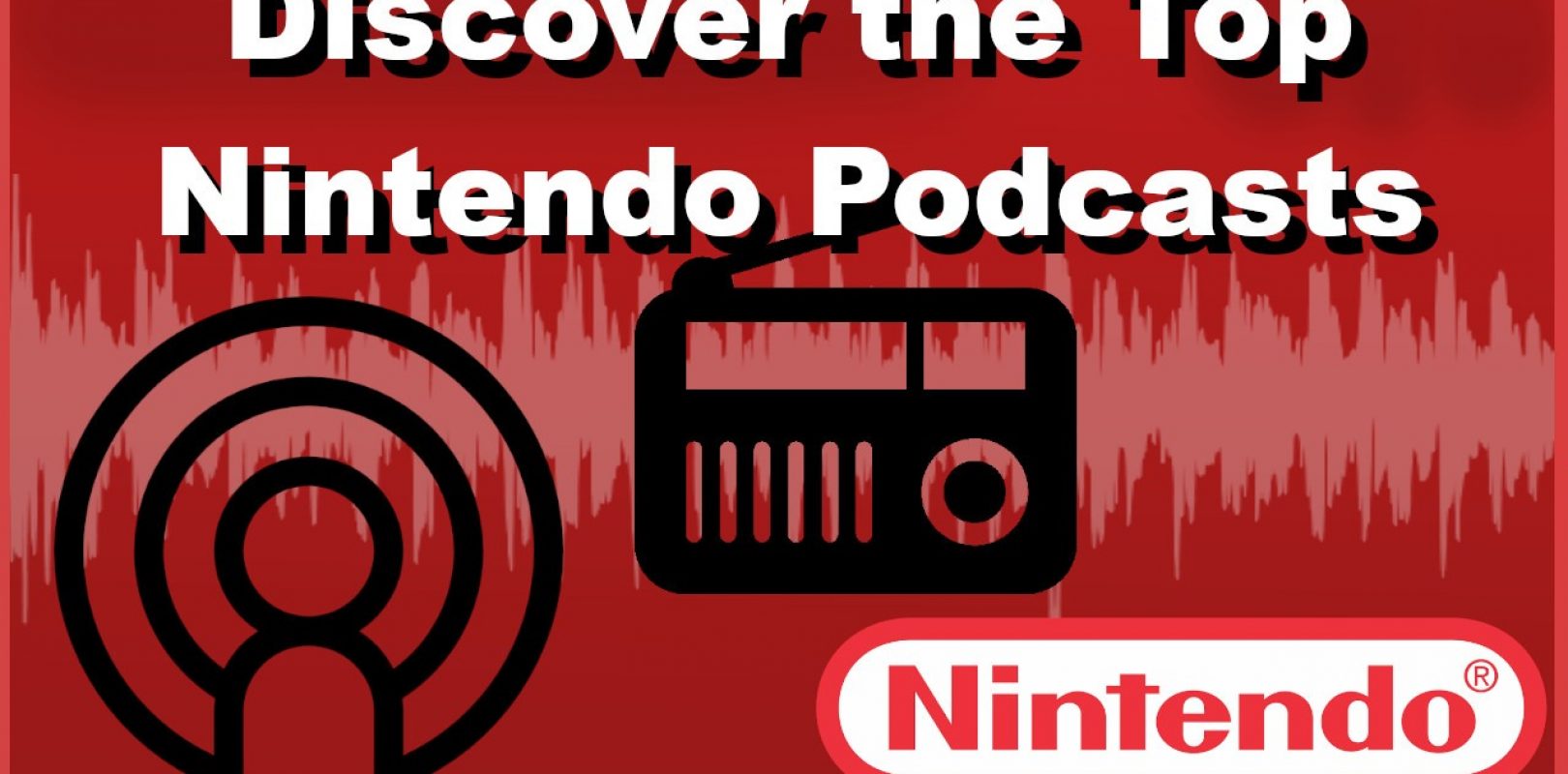 Discover the Top Nintendo Podcasts - Infendo Radio Takes the Crown